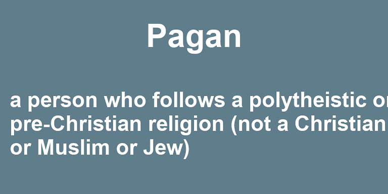 What is the Meaning of Pagan in English? - Paganeo